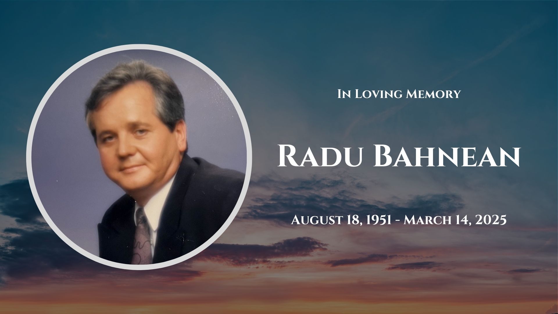 Radu Bahnean Funeral Announcement | Bethany Romanian Church San Antonio